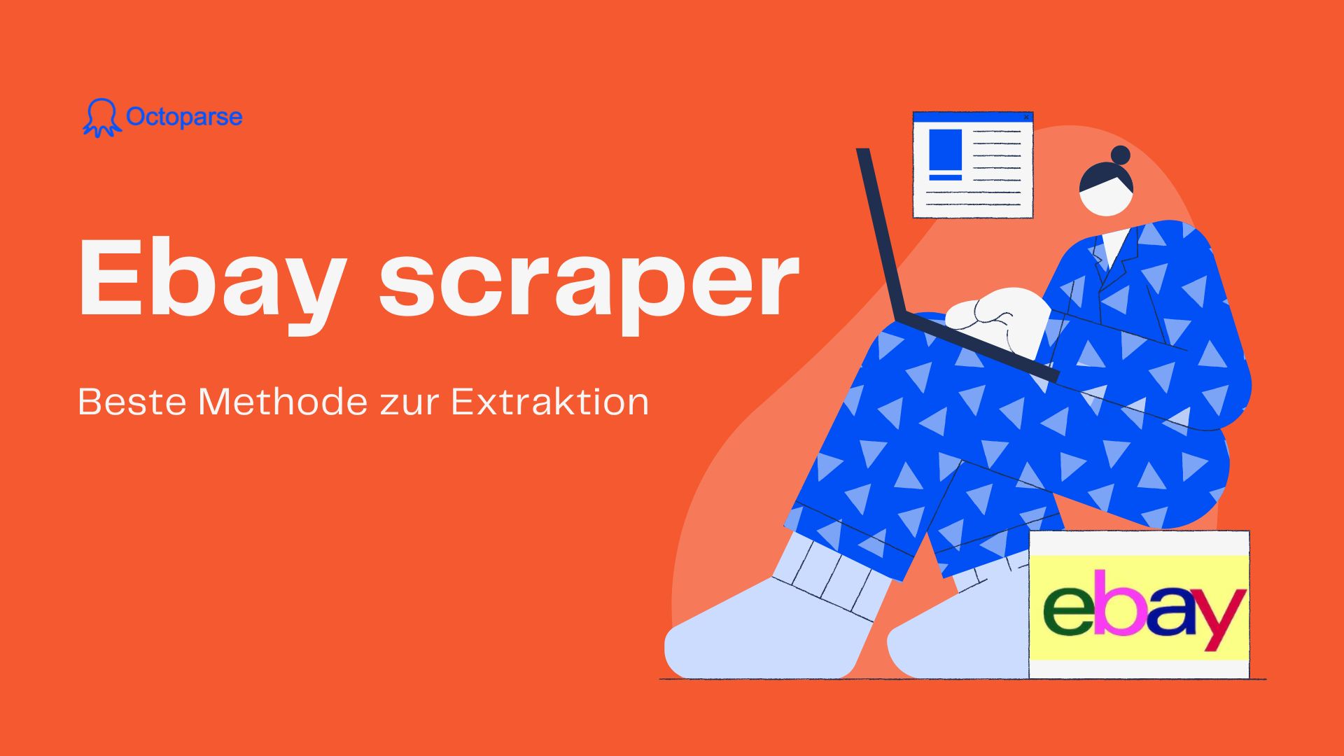 Was ist die effektivste Methode, um Daten von Ebay zu extrahieren? | Octoparse