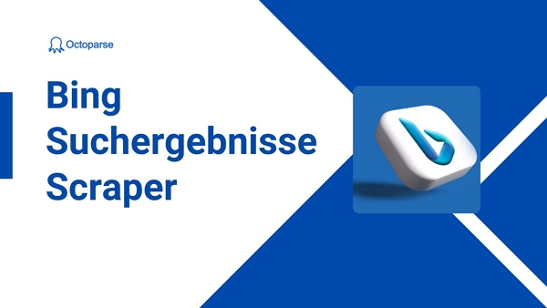 konstenloser Bing Scraper | Octoparse