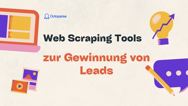 Die 10 besten Web Scraping-Tools zur Lead-Generierung für Ihr ...