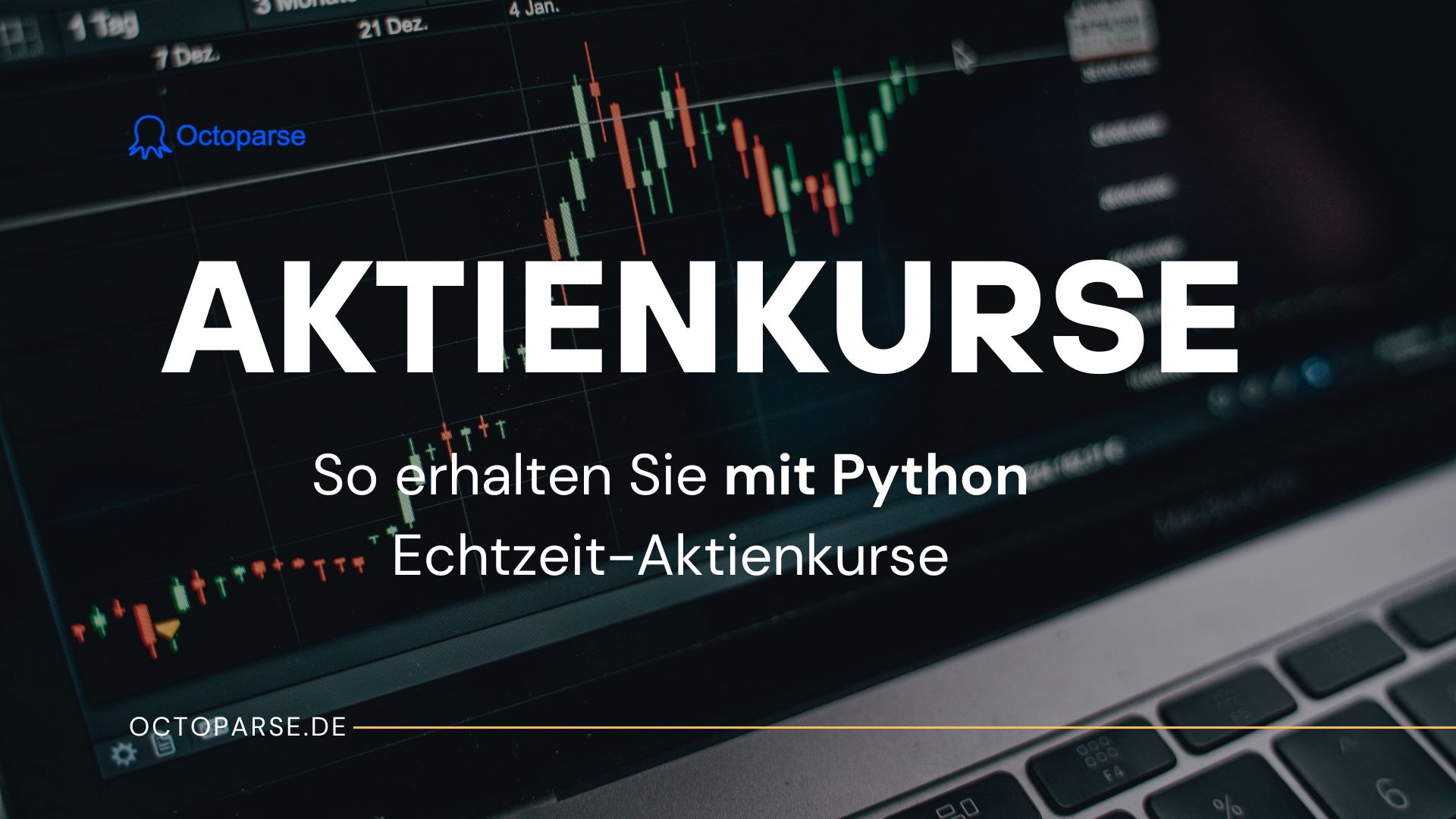 Aktien API Python – Echtzeit Aktienkurse einfach abrufen | Octoparse