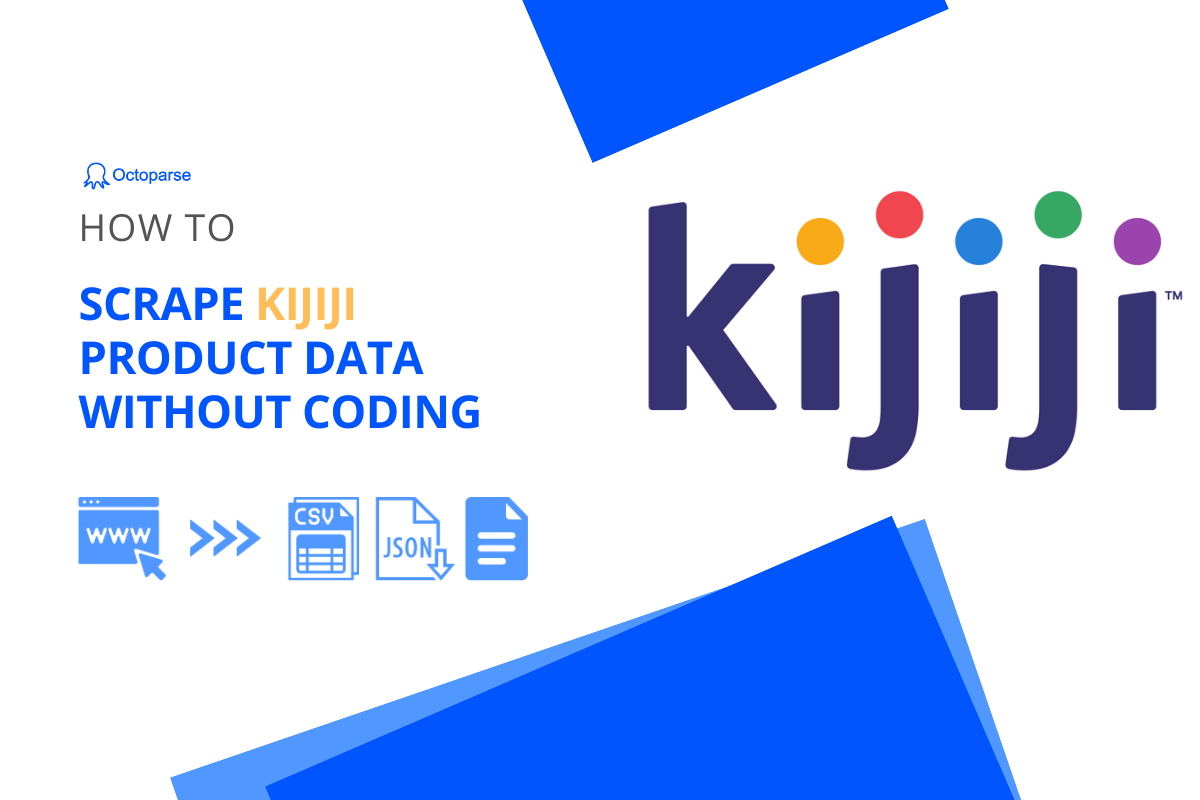 Easy Steps to Scrape Kijiji Data to Excel | Octoparse