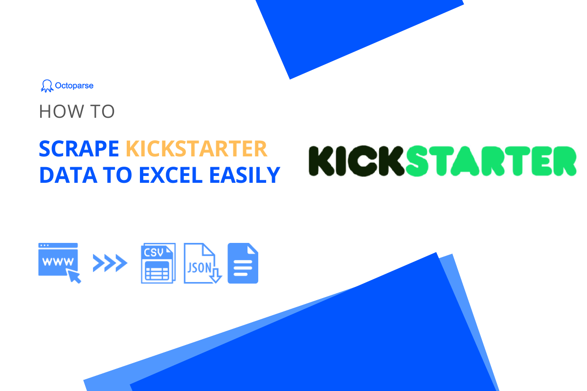 How to Scrape Data from Kickstarter | Octoparse