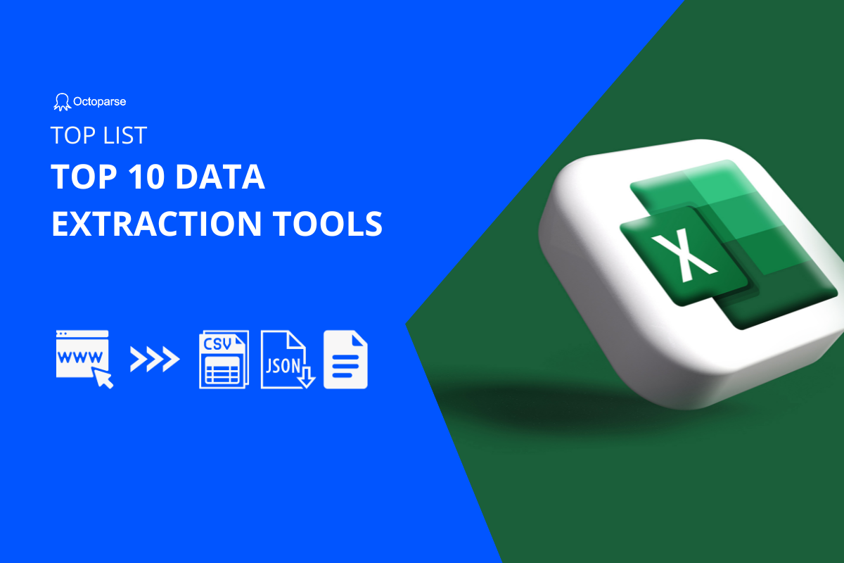 10 Best Tools for Data Extraction You Cannot Miss | Octoparse