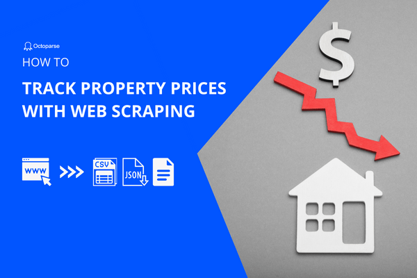Easy steps to scrape property prices | Octoparse