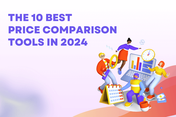 Top price comparison tools you cannot miss | Octoparse